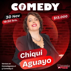 Chiqui Aguayo - ComedyPass.cl